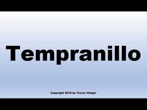 How To Pronounce Tempranillo (Wine)