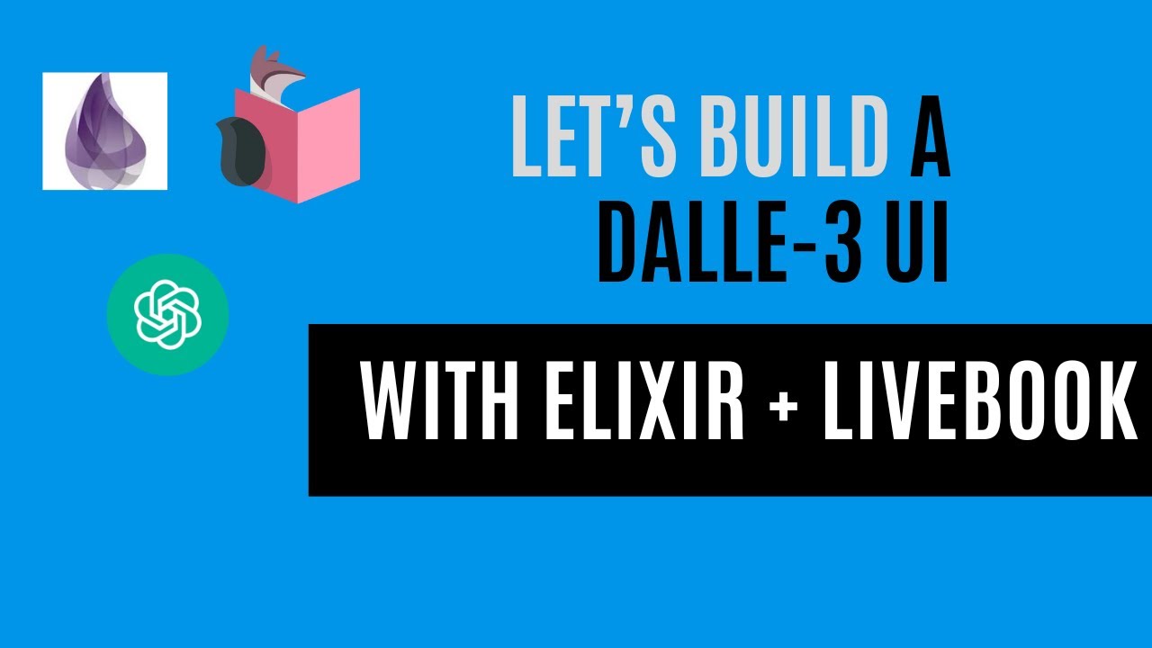 Let's build a DALLE-3 UI using Elixir + Livebook