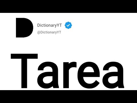 Tarea Meaning in English