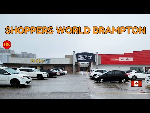 SHOPPERS WORLD BRAMPTON / WALKING TOUR ( MARCH 2025 )