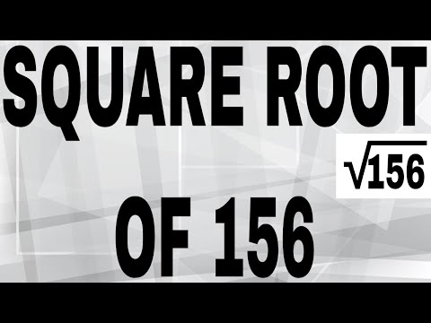 SQUARE ROOT OF 156