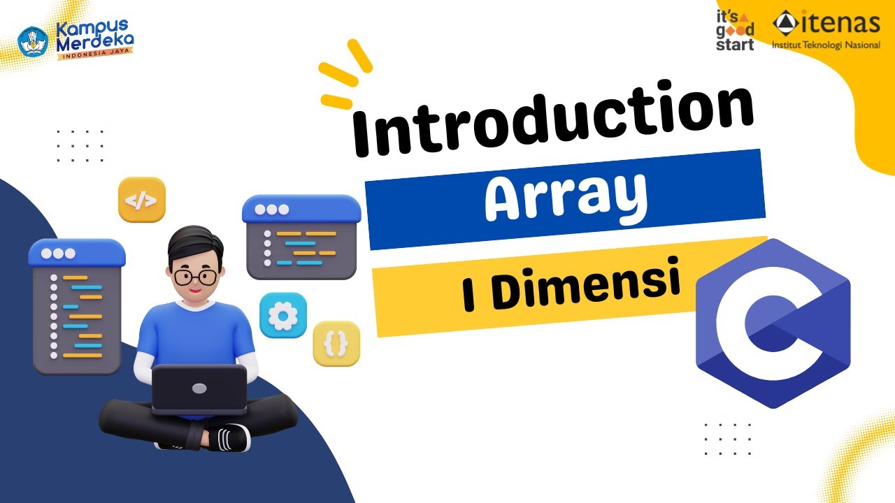 Apa itu Array ? | Array 1 Dimensi | Algoritma Pemrograman