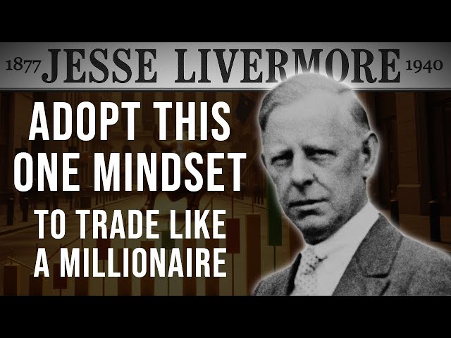 Transform Your Trading Mindset: Lessons from Jesse Livermore for ...