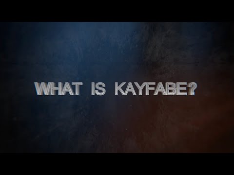 What is Kayfabe?