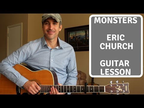 Monsters - Eric Church - Guitar Lesson | Tutorial