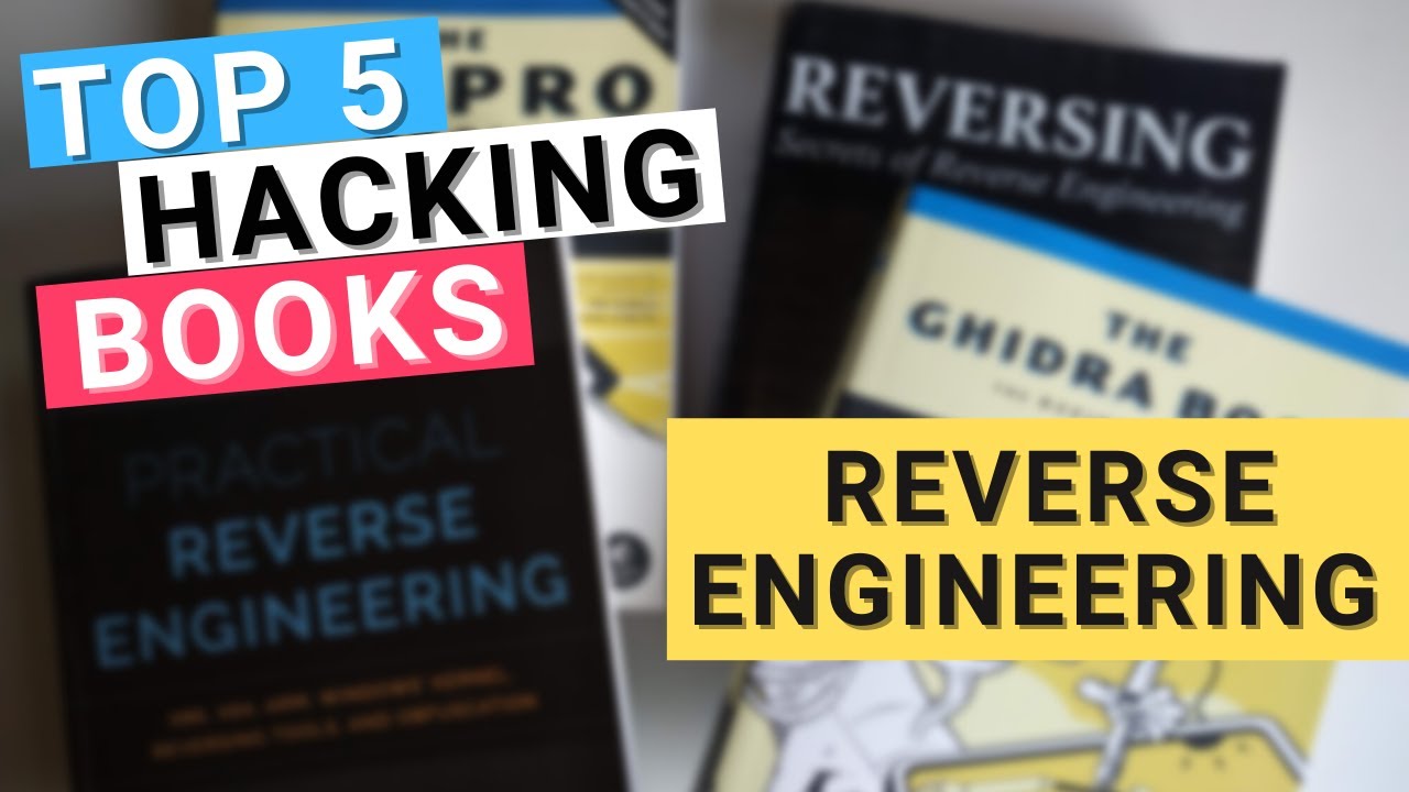 Top 5 books to learn Reverse Engineering - Learn Hacking #2