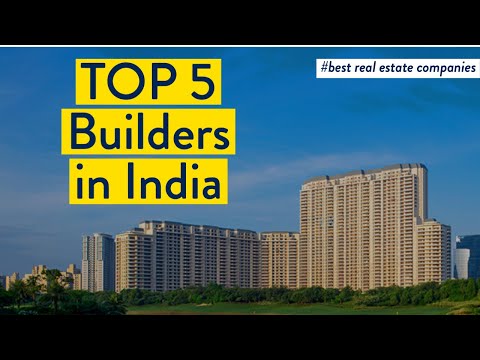 Top 5 Real Estate Companies in India 2023