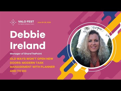 Valo Fest - Debbie Ireland: Modern task management with Planner and To Do