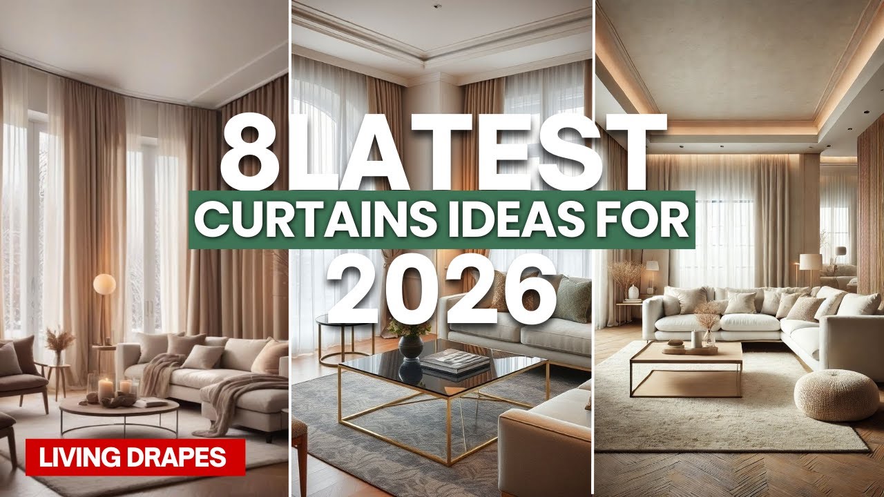8 Curtains Ideas For Your Living Rooms 2026 | Latest Curtain Trends for Living Room