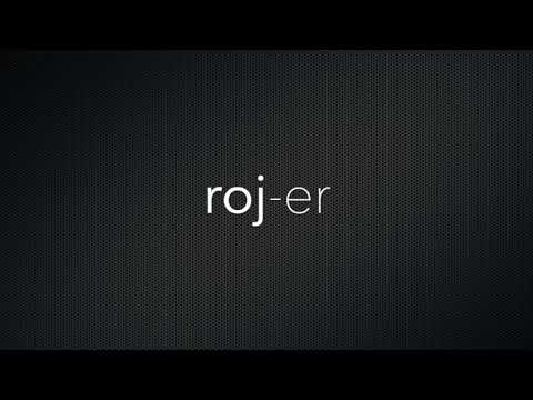 How to Pronounce Roger