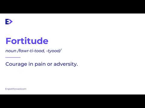 How to Pronounce Fortitude | Definition | Example