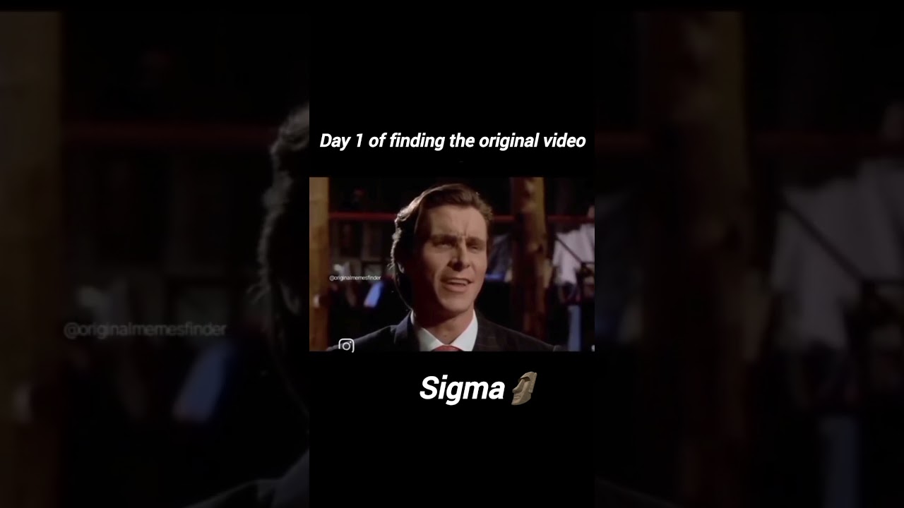 orginel meme of sigma🗿meme history is pin in the comment      #meme #memedaily #sigma #fun #movie