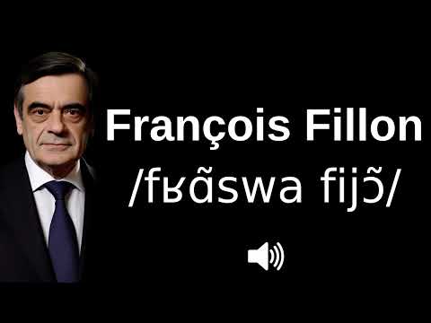 🇫🇷 How to pronounce François Fillon (CORRECTLY!)