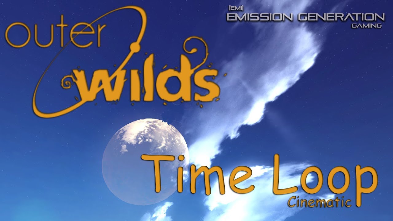 Time Loop - Cinematic - Outer Wilds