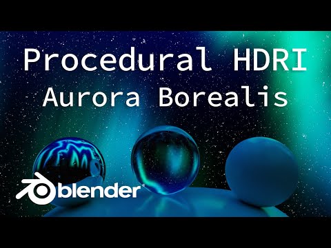 Make an Animated Aurora HDRI || Night Sky Nodes Part 2 || Blender 2.82