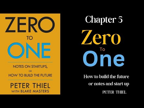 Zero to One Audiobook Chapter 5 | Peter Thiel | How to Build the Future | Book Whisperer