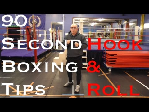 90 Second Boxing Tips – The Hook and Roll