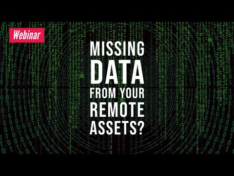 Missing Data From Your Remote Assets?
