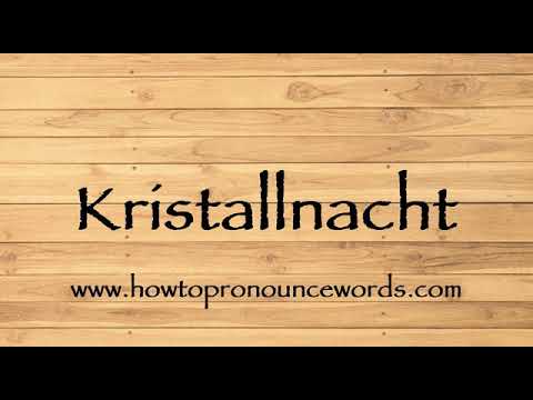 How To Pronounce Kristallnacht ? How To say Kristallnacht New Video