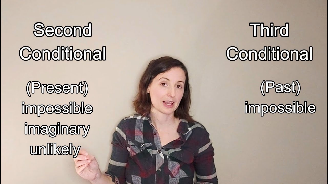 Second and Third Conditional