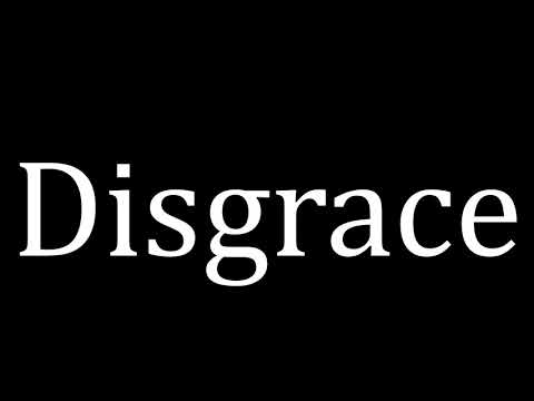Disgrace Meaning