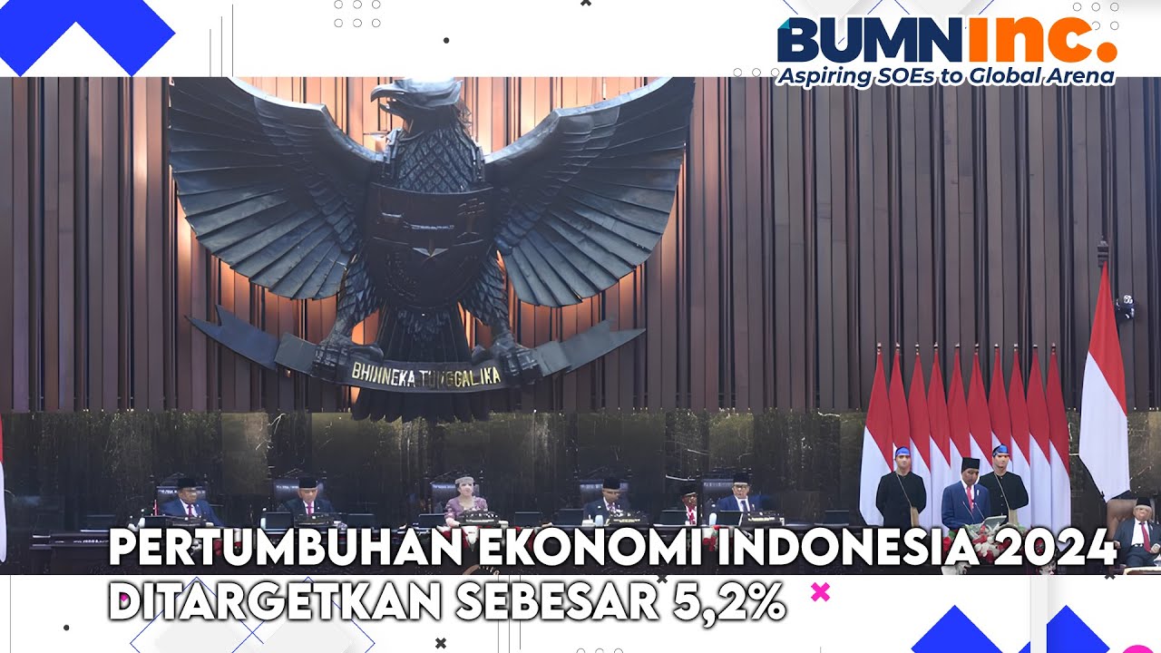 Pertumbuhan Ekonomi Indonesia 2024 Ditargetkan Sebesar 5,2%
