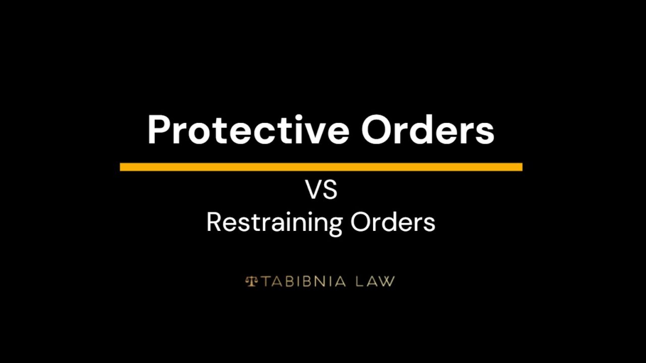 PROTECTIVE ORDER VS RESTRAINING ORDER CALIFORNIA