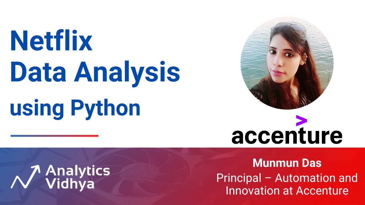 Netflix Data Analysis using Python | DataHour by Munmun Das