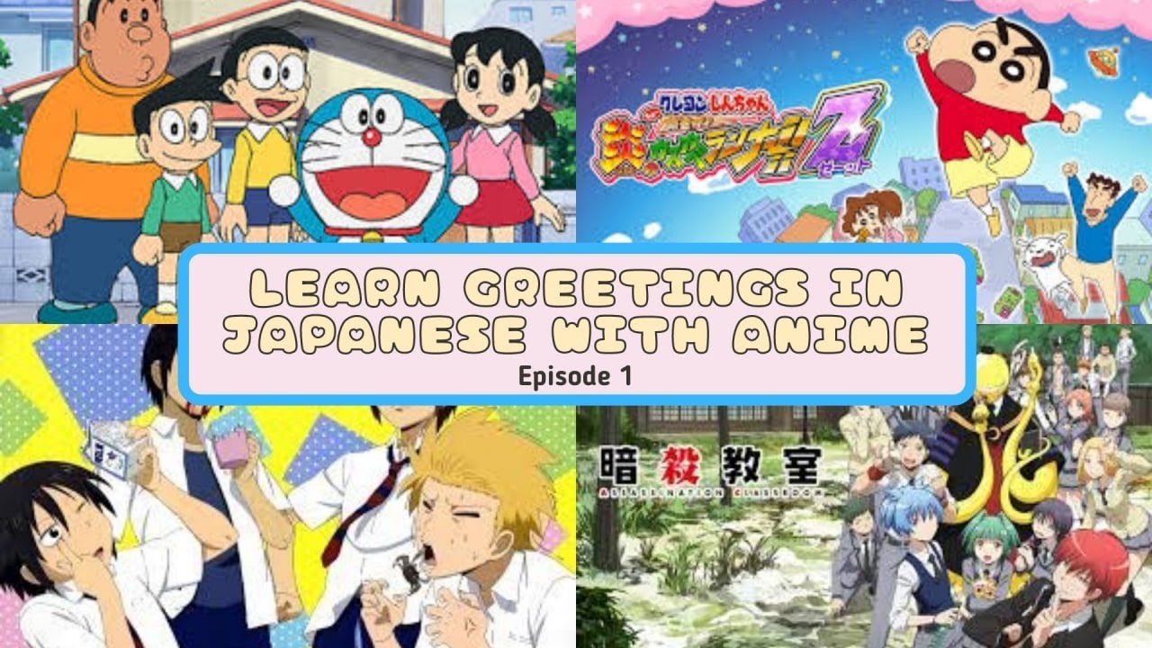 Learn Basic Japanese Greetings with Anime (Part 1)