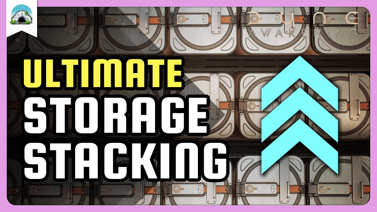 How to STACK STORAGE – Building Tips & Chest Stacking Examples | Dune Awakening