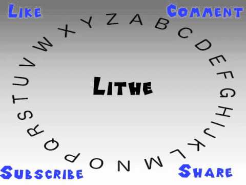 How to Say or Pronounce Lithe