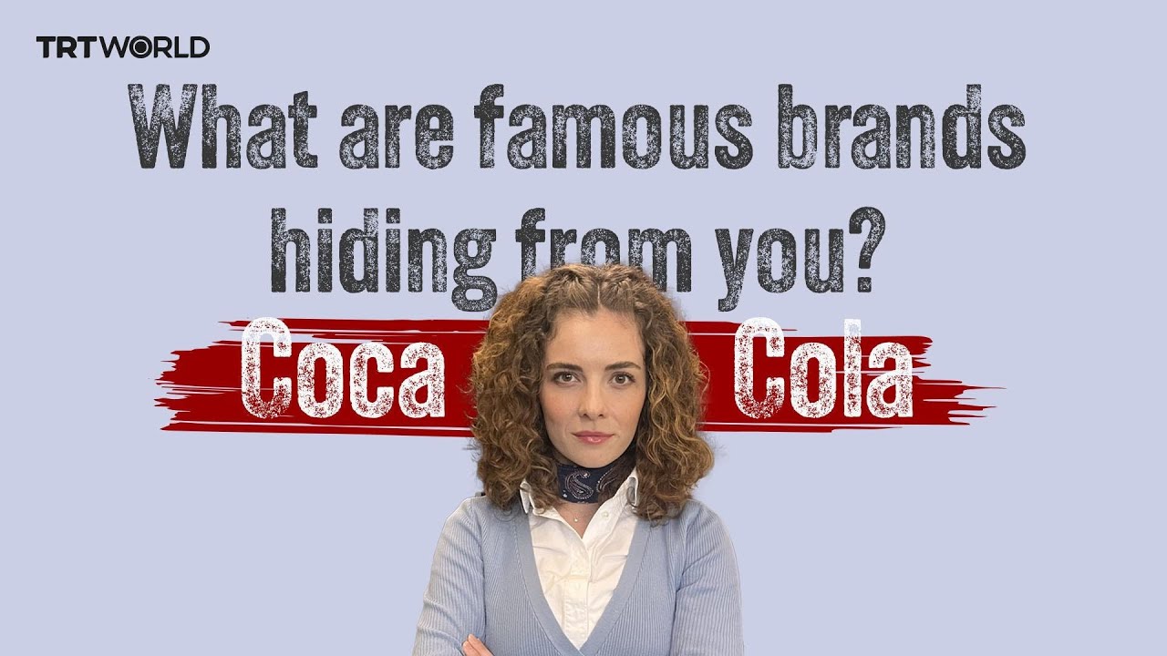 What are famous brands hiding from you? - Episode 2: Coca-Cola Company