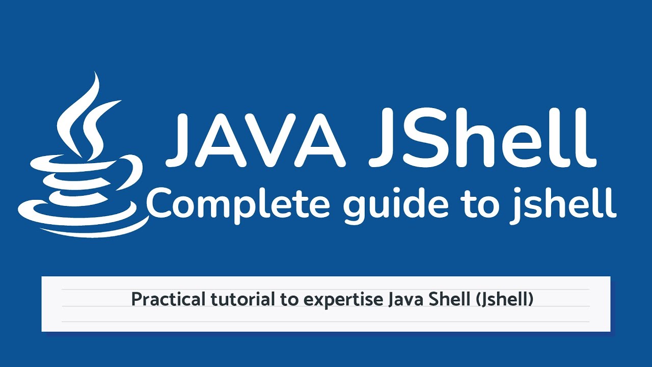 java jshell complete tutorial  | java next level