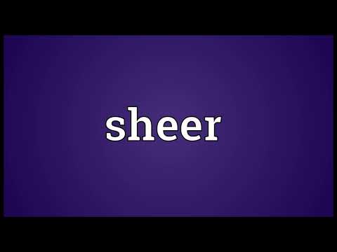Sheer Meaning