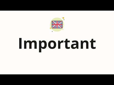 How to pronounce Important