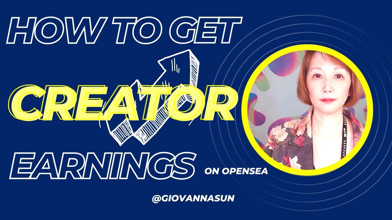 How to get Creator Earnings on OpenSea #NFT #creatoreconomy #artist #openseatutorial |  @GiovannaSun