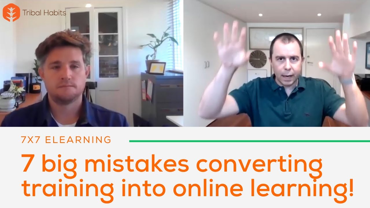 7x7 eLearning - 7 mistakes converting training content to online learning!