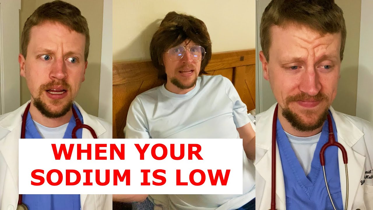 When Your Sodium is Low