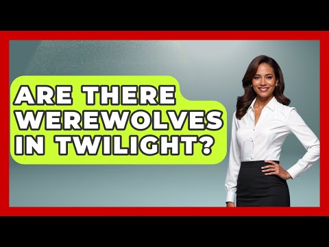 Are There Werewolves In Twilight? - Inside the Supernatural