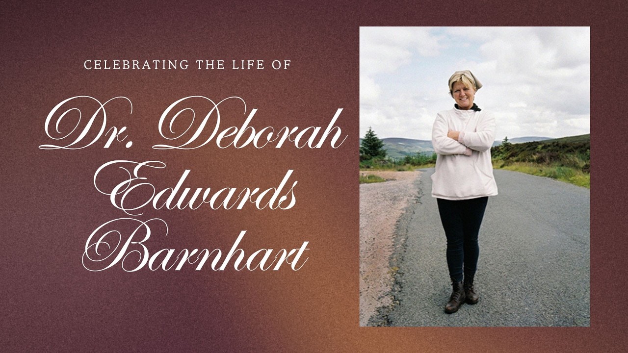 Dr. Deborah Barnhart Celebration of Life