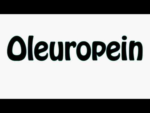 Learn How To Pronounce Oleuropein