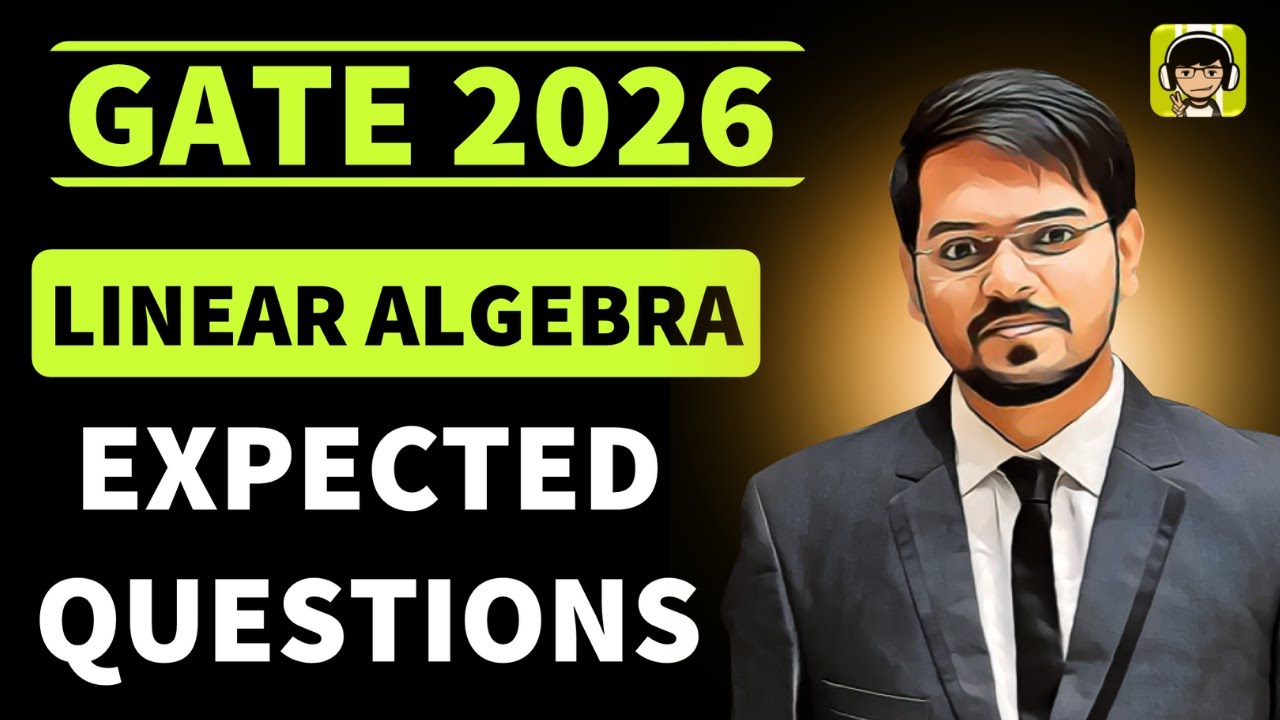 Linear Algebra | EXPECTED GATE 2026 Questions | Engineering Mathematics