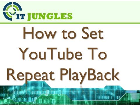 How to Set YouTube Video To Keep Looping and Repeat the Playback