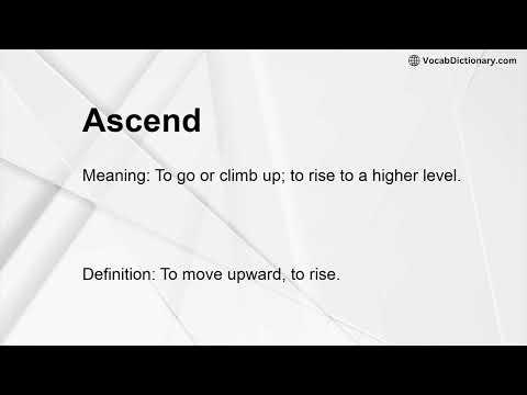 Ascend Meaning