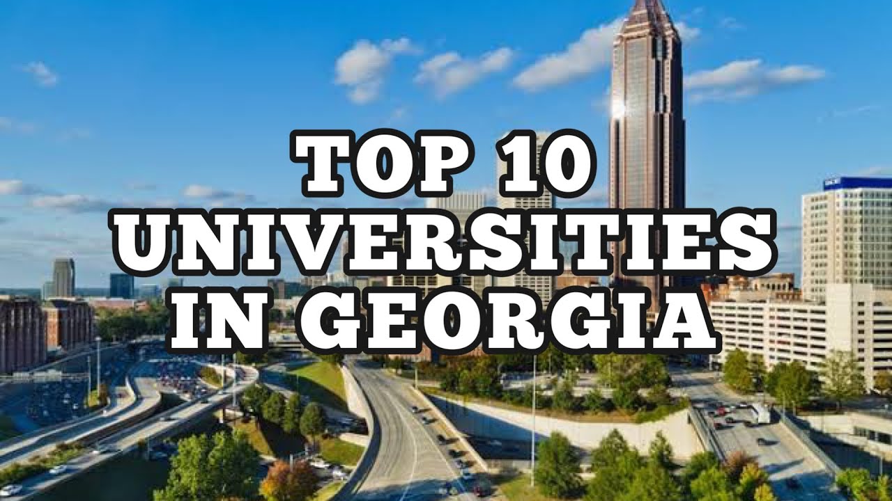 Top Universities in Georgia l CollegeInfo