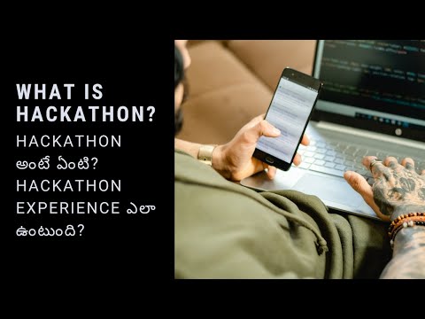 What is Hackathon in Telugu || What happens in Hackathon || Why do we need to attend Hackathon