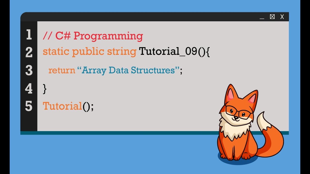 C# 09 - Array Data Structures