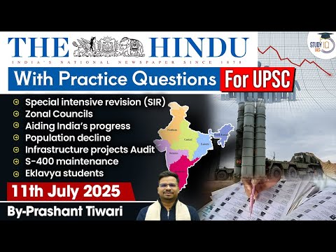 The Hindu Analysis | 11th July 2025 | The Hindu News Paper Today With Practice Questions