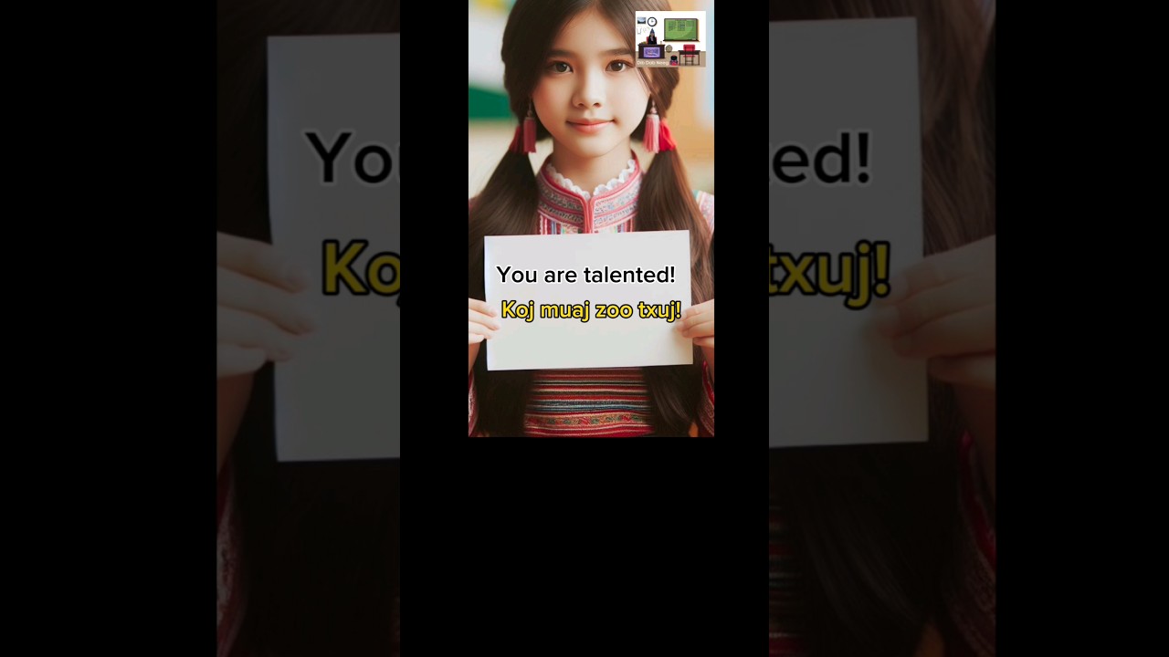 Hmong positive affirmation 5 #bilingual #2024 #languagelearning #learnhmong #dibdabneeg