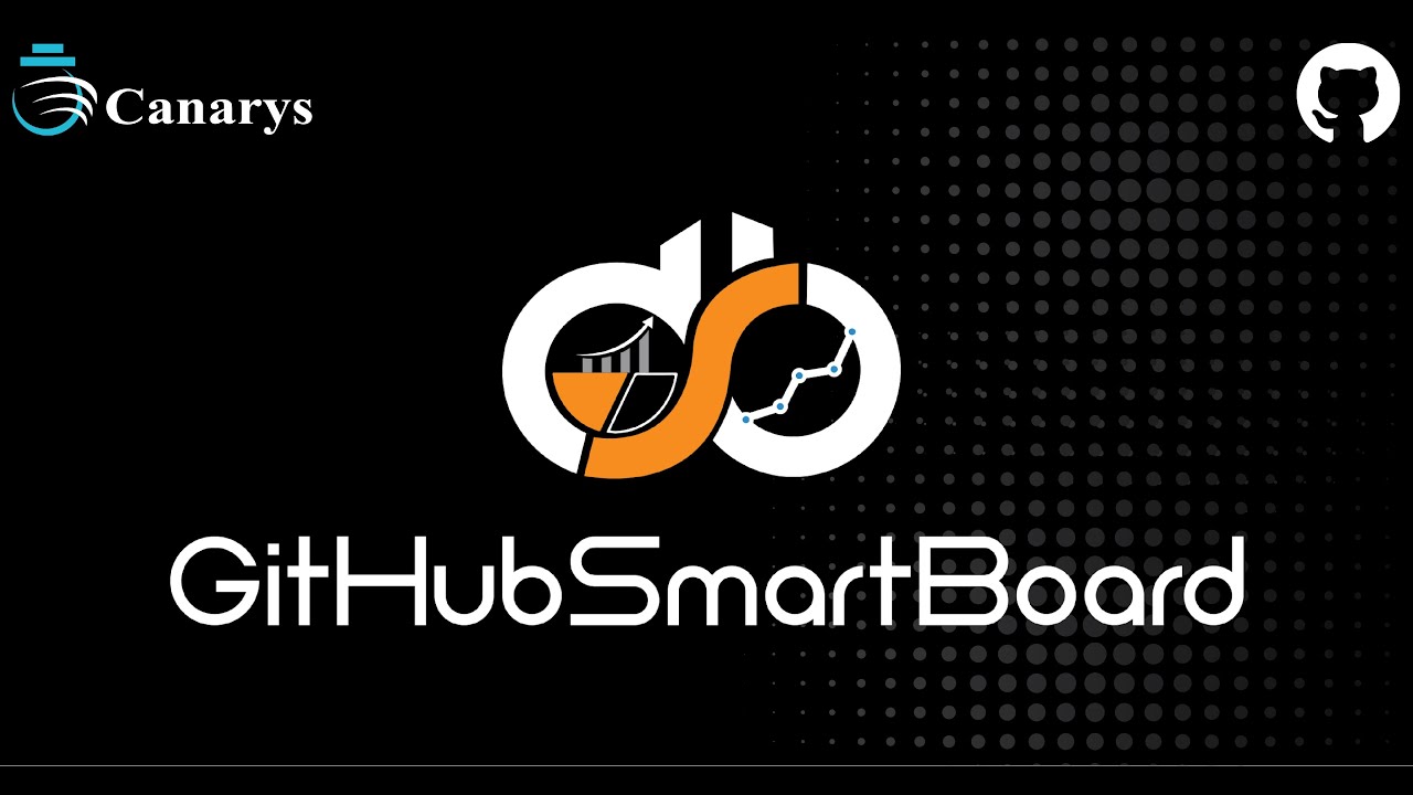GitHubSmartBoard | Dashboard Overview | Canarys